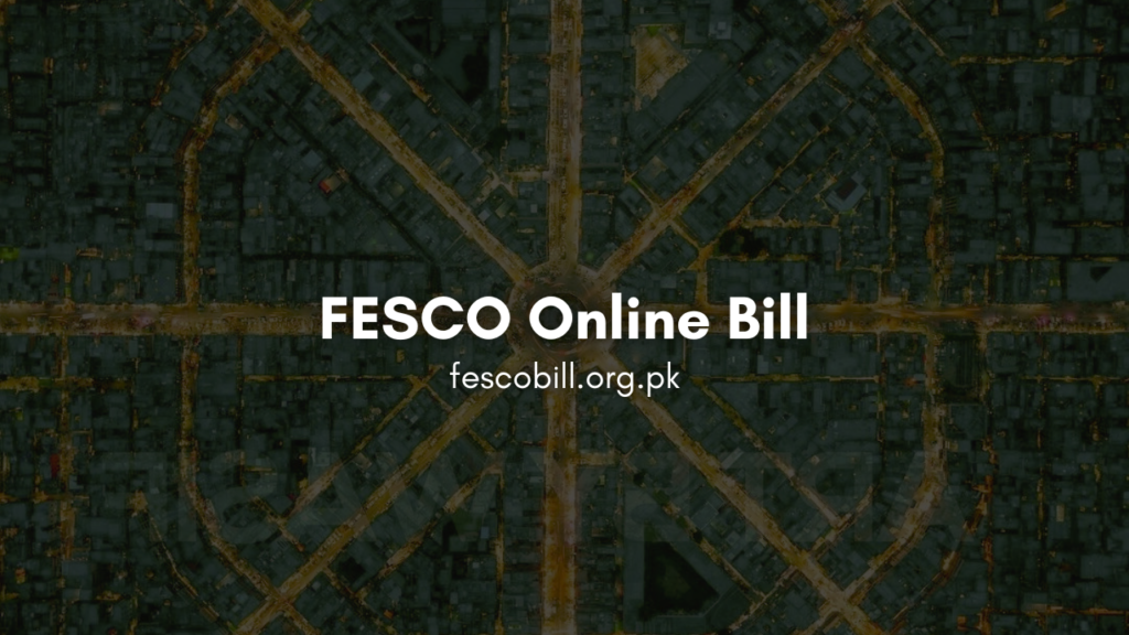 FESCO Online Bill 2025 | FESCO Bill Check Online